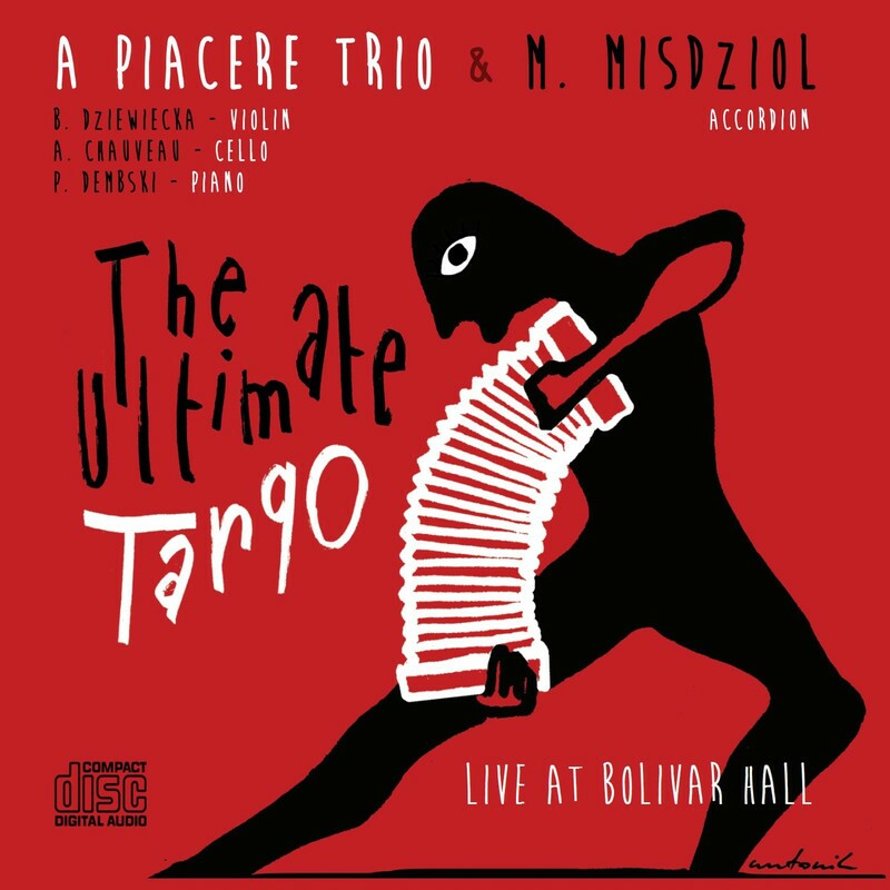 A Piacere Trio feat. Mariusz Misdziol | Download Music, Tour Dates ...