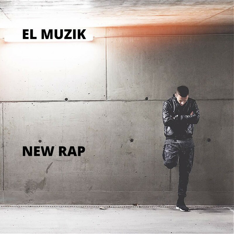 Download New Rap by El Muzik | eMusic