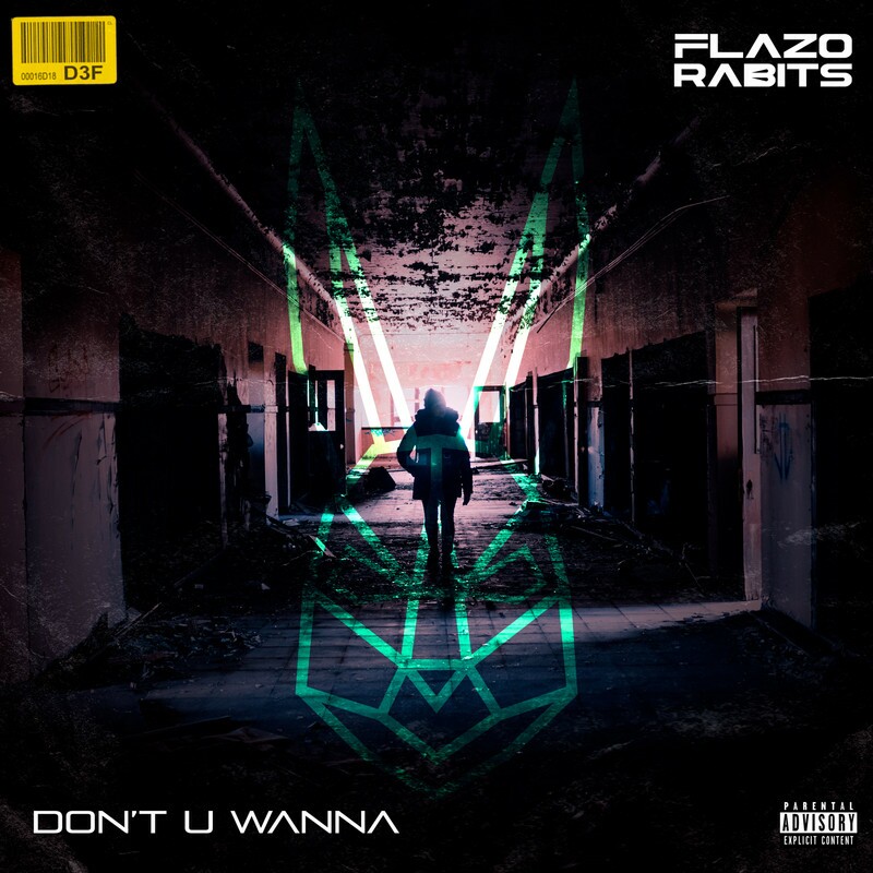 Download Don't U Wanna by Flazo Rabits / | eMusic