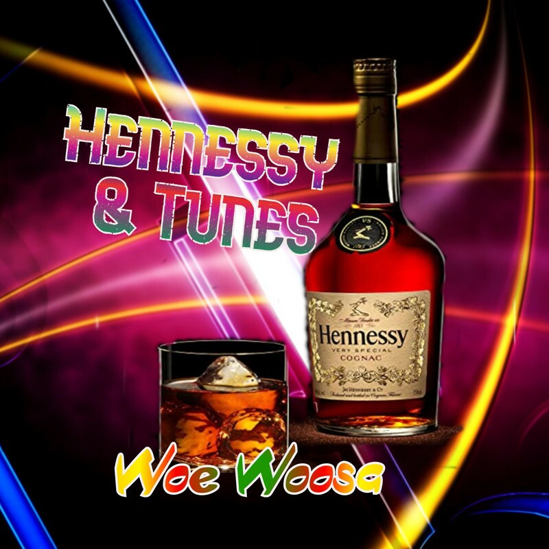 Download Hennessy & Tunes by Woe Woosa | eMusic