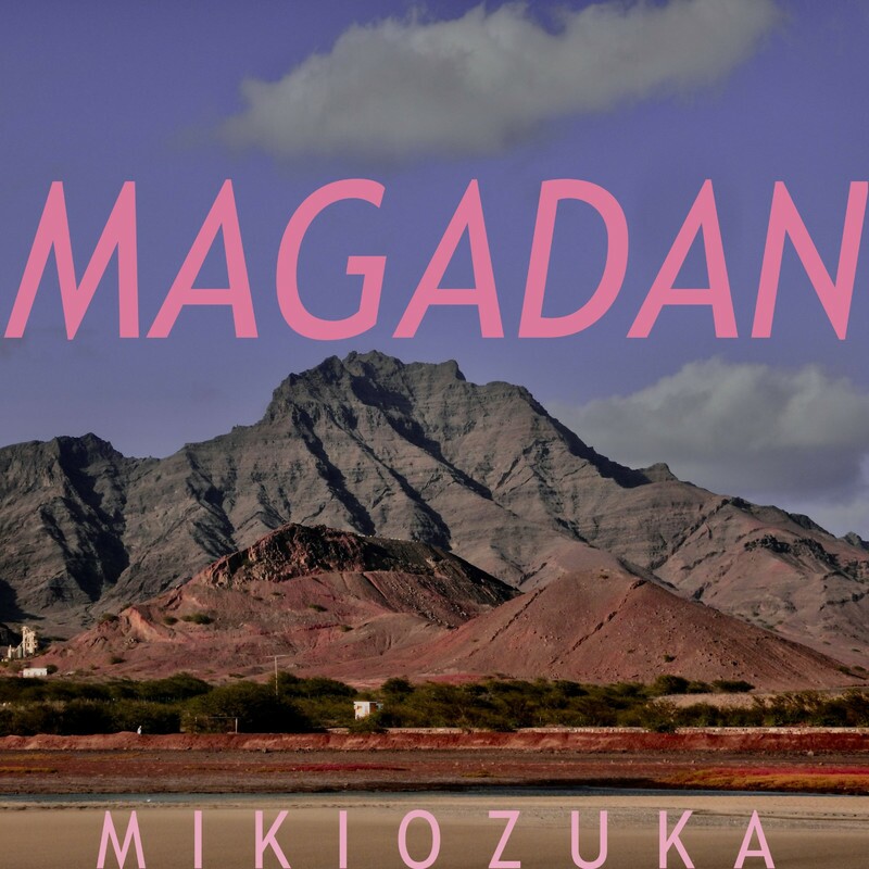 Download Magadan by MIKI OZUKA | eMusic