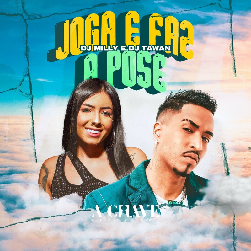 Download Joga e Faz a Pose by DJ Milly, DJ Tawan | eMusic