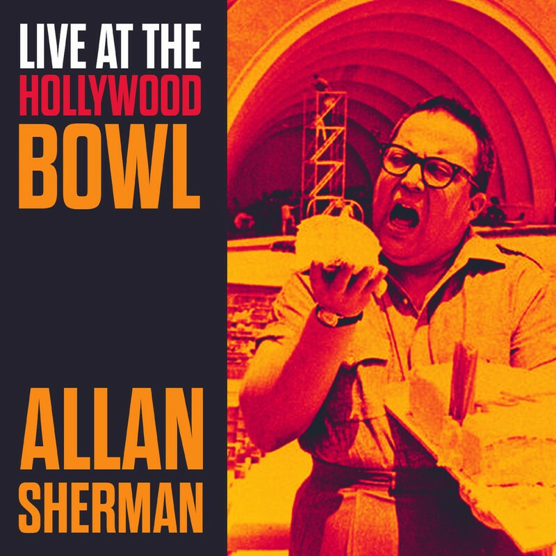 Download Allan Sherman Live at the Hollywood Bowl by Allan Sherman ...