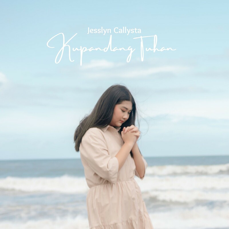Download Kupandang Tuhan by Jesslyn Callysta | eMusic