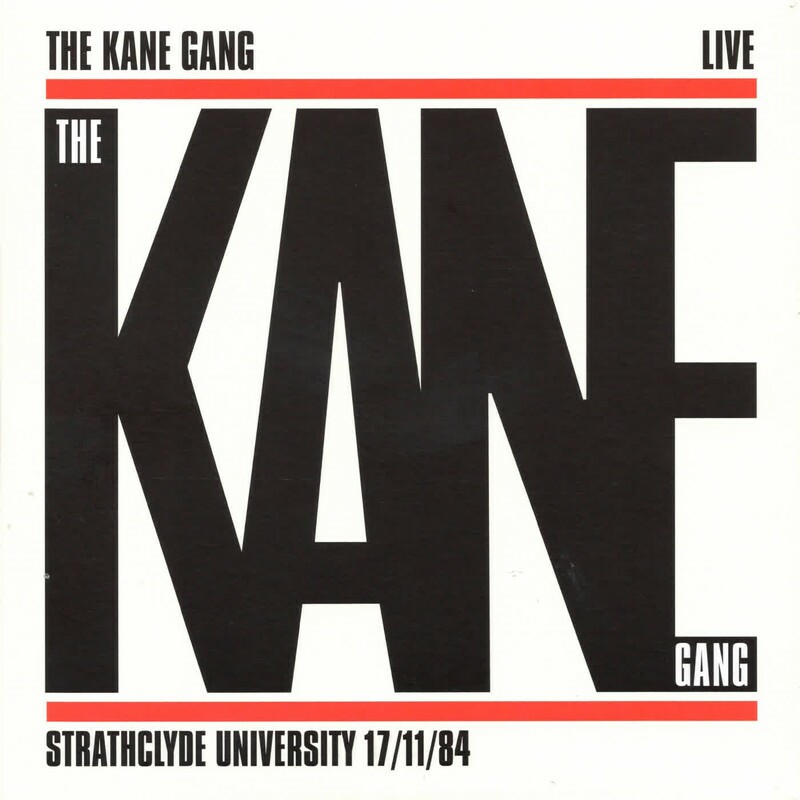 Download The Kane Gang Live at Strathclyde University 17/11/84 by The ...