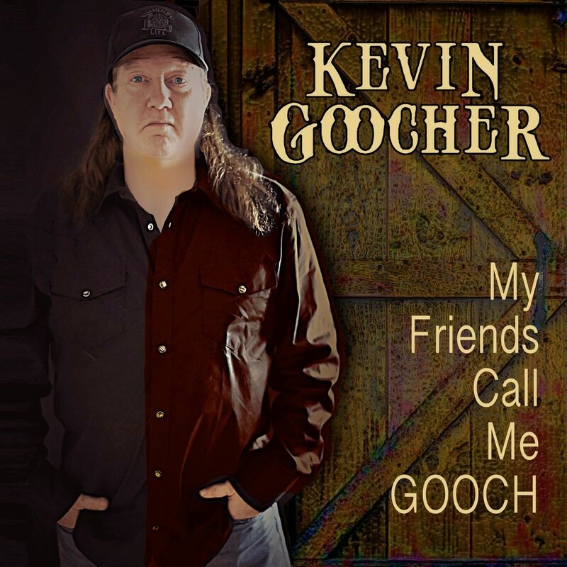 Download My Friends Call Me Gooch by Kevin Goocher | eMusic