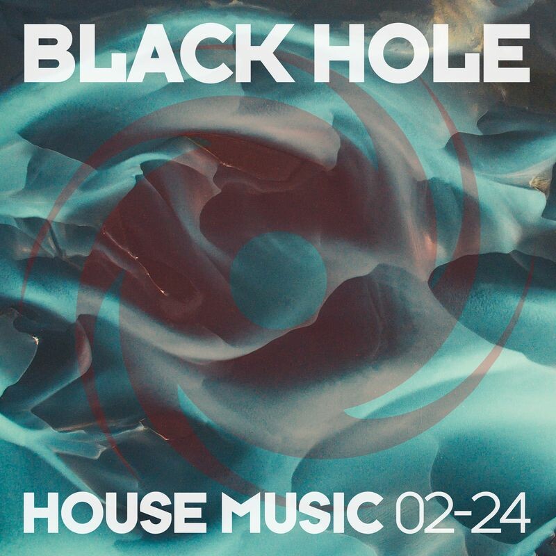 Download Black Hole House Music 02-24 by Various Artists | eMusic