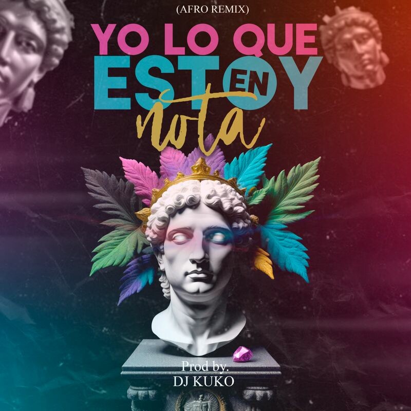 Download Yo lo que estoy en nota (AFRO BOLETA) by DJ KUKO | eMusic