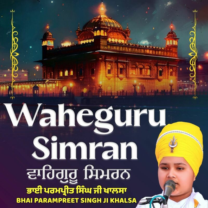 Download Waheguru Simran by Bhai Parampreet Singh Ji Khalsa | eMusic