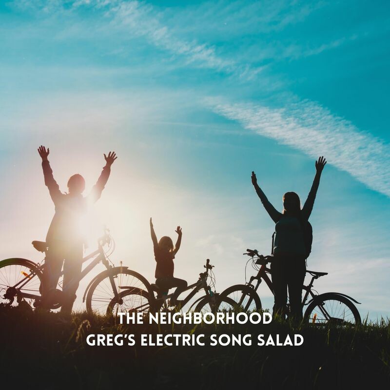Download The Neighborhood by Greg's Electric Song Salad | eMusic
