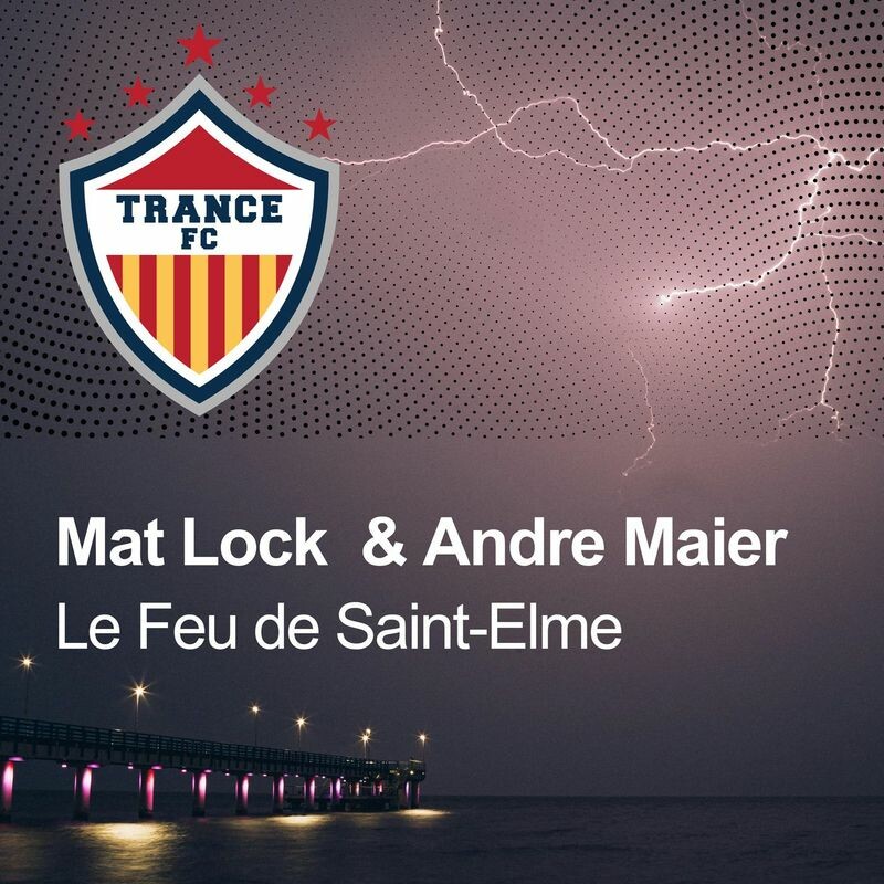 Download Le Feu De St-Elme by Mat Lock and Andre Maier | eMusic