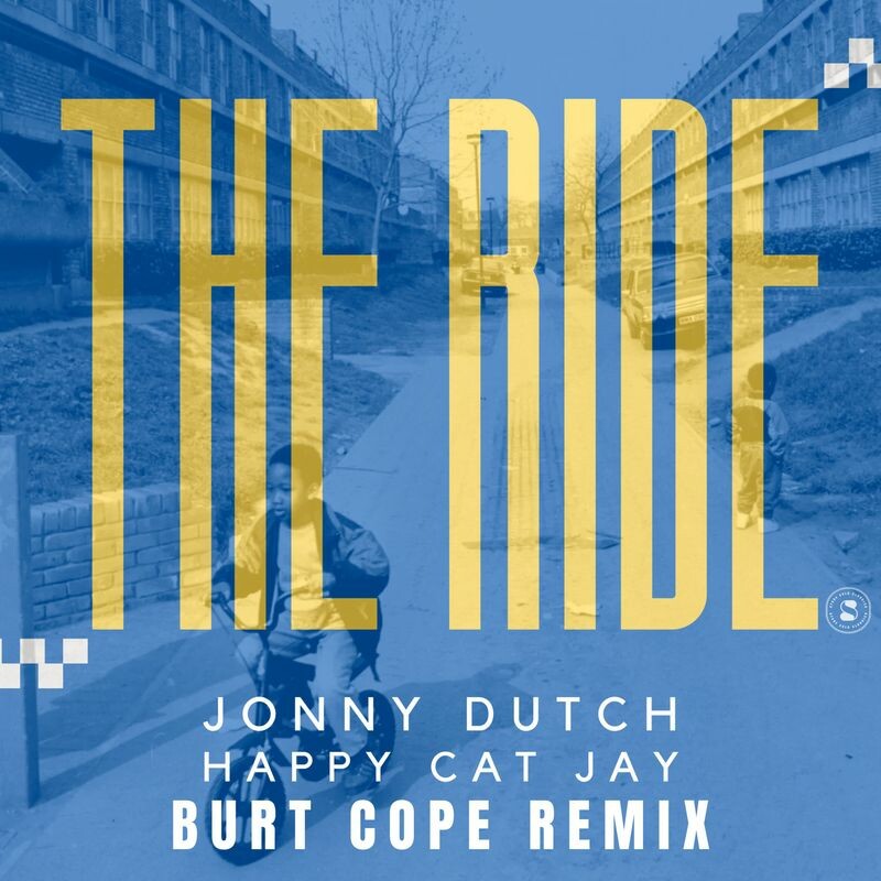 Download The Ride (Burt Cope Remix) by Burt Cope, Jonny Dutch, Happy ...