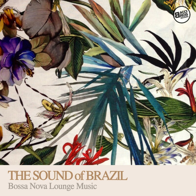 Download The Sound of Brazil - Bossa Nova Lounge Music by Various ...