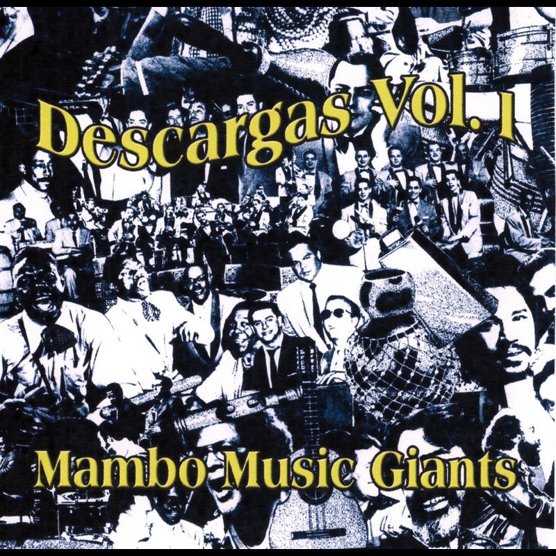 Download Mambo Music's Descargas Vol. 1 by Various Artists | eMusic