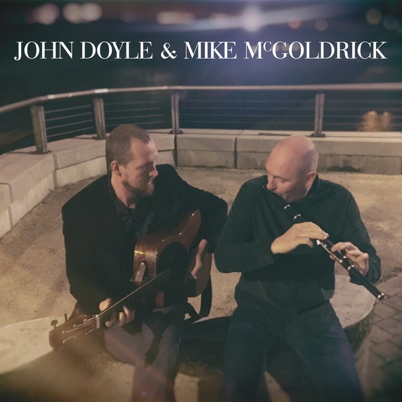 Download John Doyle & Mike McGoldrick by John Doyle & Mike McGoldrick | eMusic