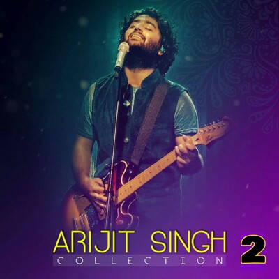 Download Arijit Singh Collection 2 by Arijit Singh | eMusic