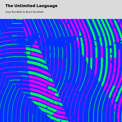 Download The Unlimited Language by Joey Rundlett, Brian Rundlett / | eMusic