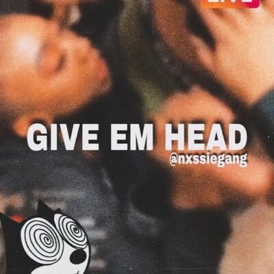 Download “Give Him Head” (Explicit) by NassieTheProducer | eMusic