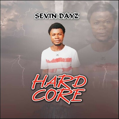 Download Hard Core by Sevin Dayz / | eMusic