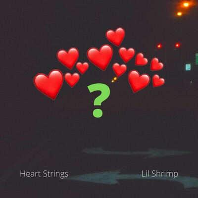 Download heart strings (Remastered) by Lil Shrimp | eMusic