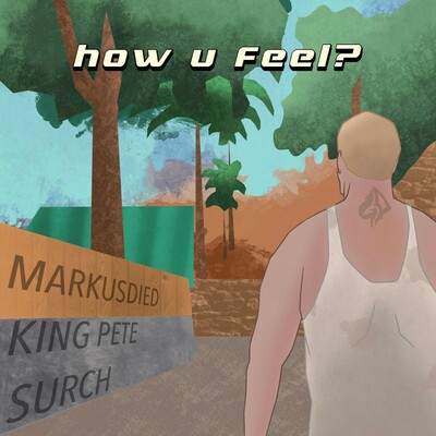 Download How U Feel? (Explicit) by King Pete | eMusic
