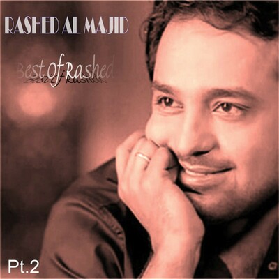 Download Best Of Rashed Pt.2 by Rashed Al Majid | eMusic