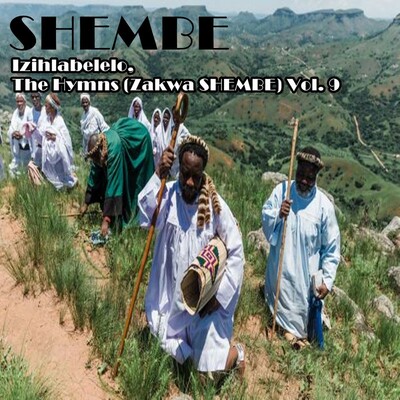 Download Shembe Hymns, Vol. 3 (Izihlabelelo Zakwa Shembe) by Shembe ...