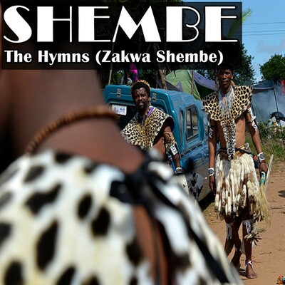 Download Shembe Hymns, Vol. 3 (Izihlabelelo Zakwa Shembe) by Shembe ...
