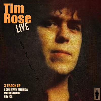 Download Tim Rose Live by Tim Rose | eMusic
