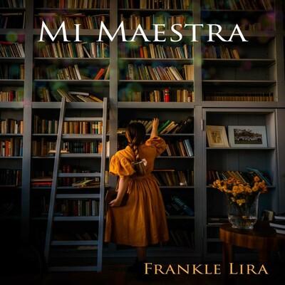 Download Mi Maestra (Version Remasterizada) by Frankle Lira | eMusic