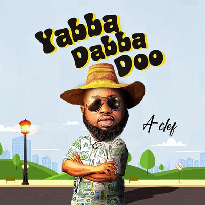 Download Yabba Dabba Doo by A-CLEF | eMusic