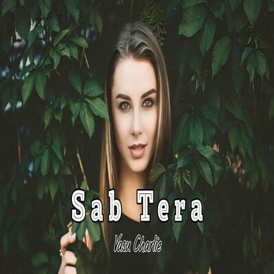 Download Sab Tera by Vasu Charlie | eMusic