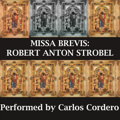 Download Missa Brevis : Agnus Dei by Robert Anton Strobel, Carlos ...