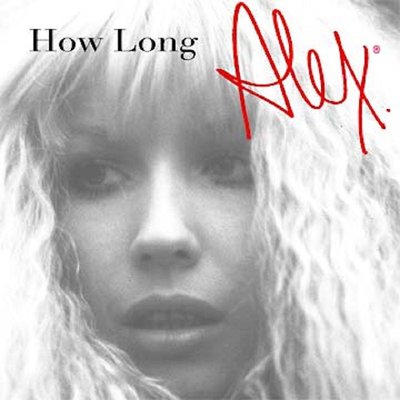 Download How Long (Live) by Alex | eMusic