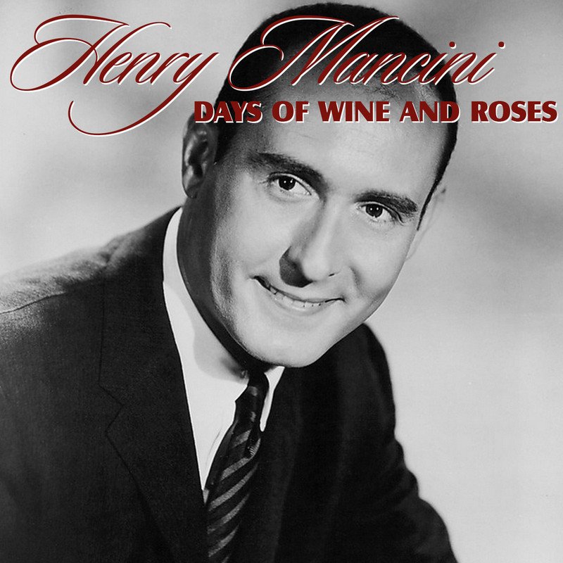 Download Days Of Wine And Roses By Henry Mancini Emusic