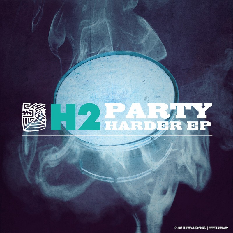 Download Party Harder EP by H2 | eMusic